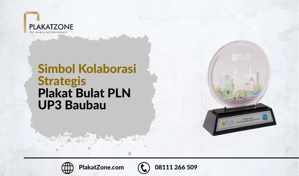 Simbol Kerja Sama: Plakat Bulat PLN UP3 Baubau